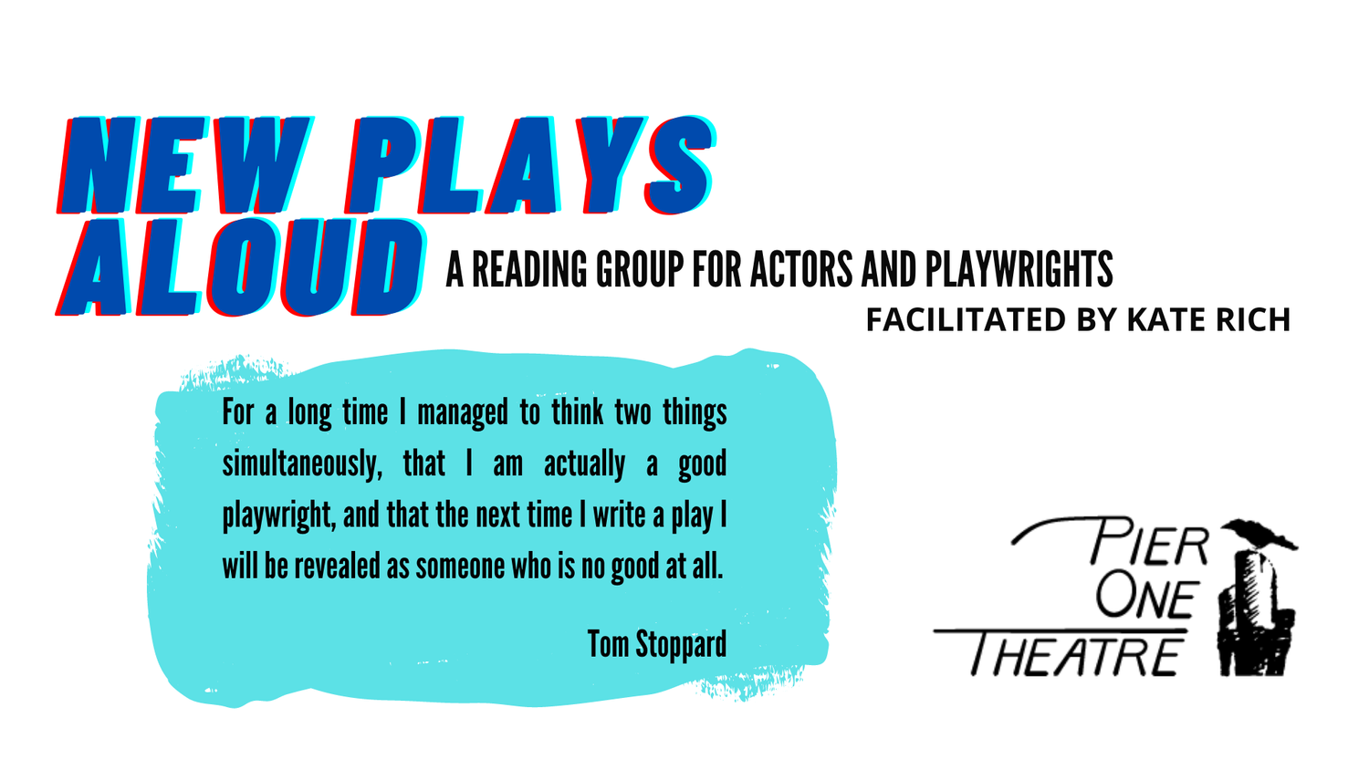 New Plays Aloud — Pier One Theatre