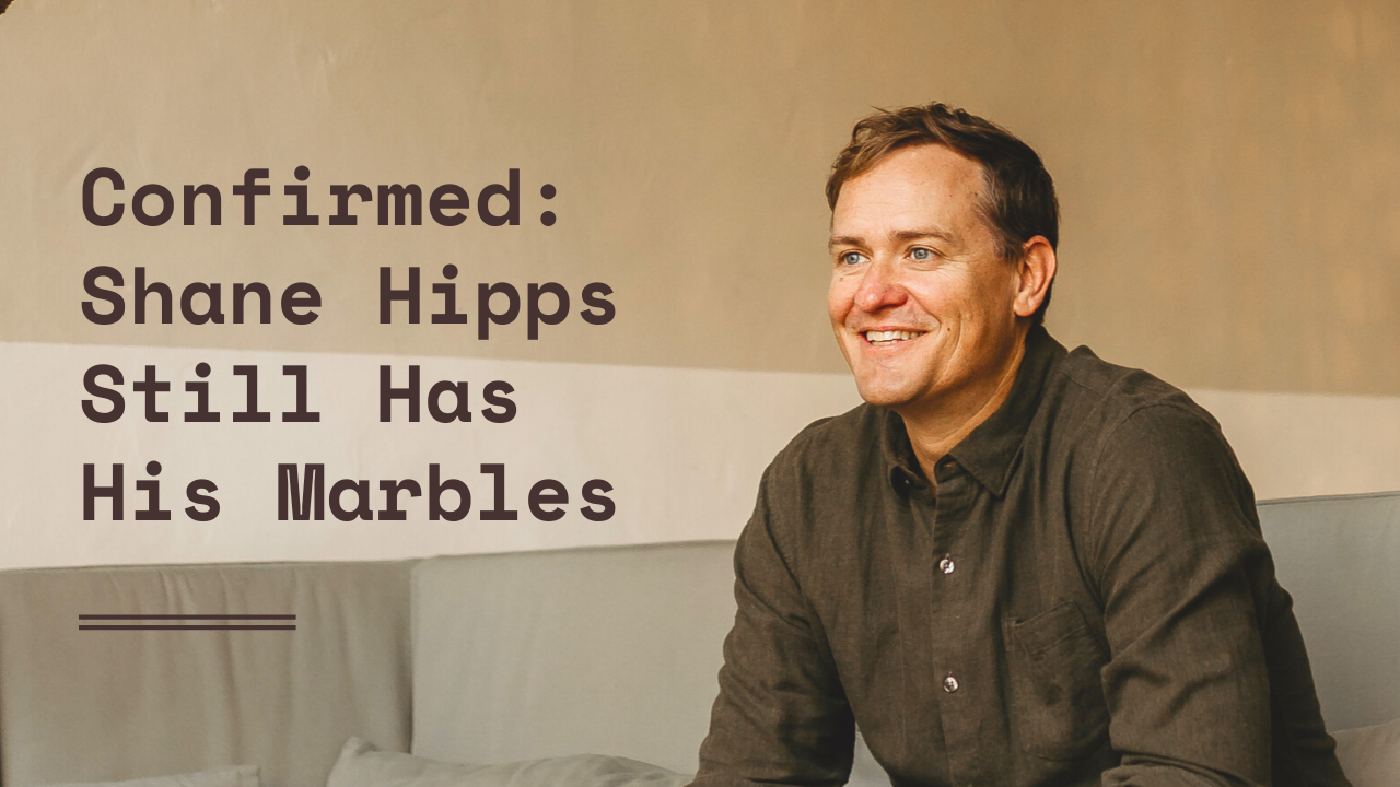 BLOG — Shane Hipps
