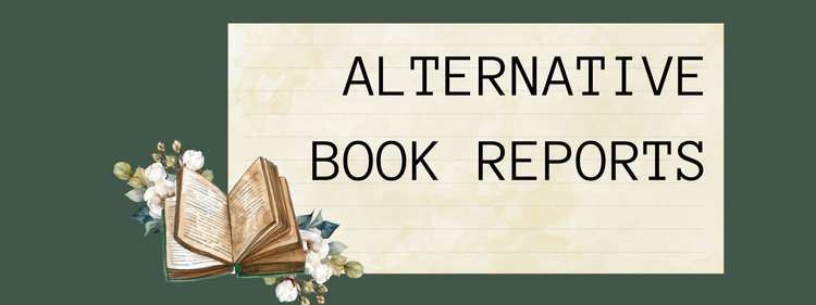 Alternative Book Reports — Momma Bear School