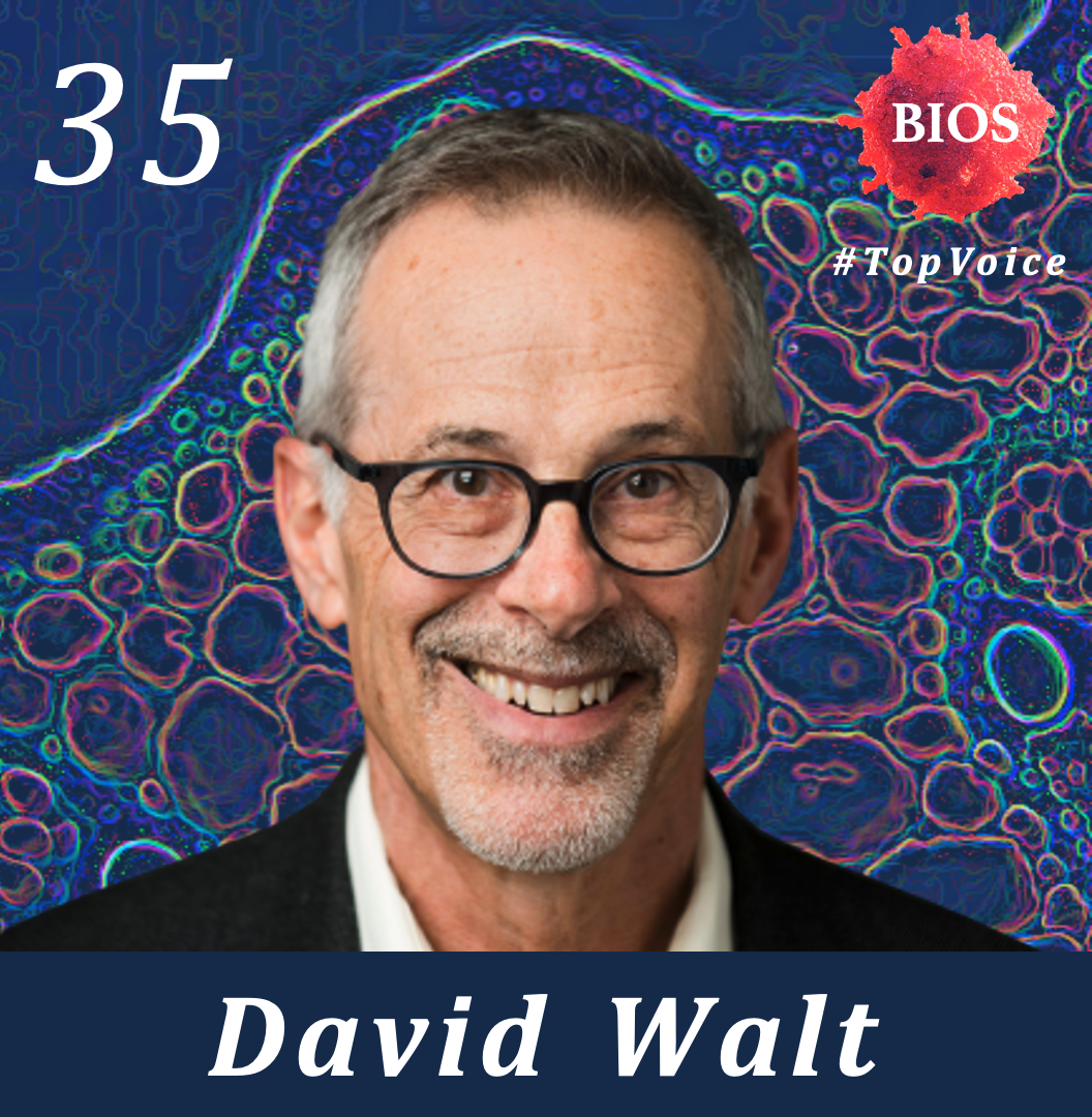 BIOS — 35. Accelerating Diagnostic Innovation w/ David Walt - Professor ...