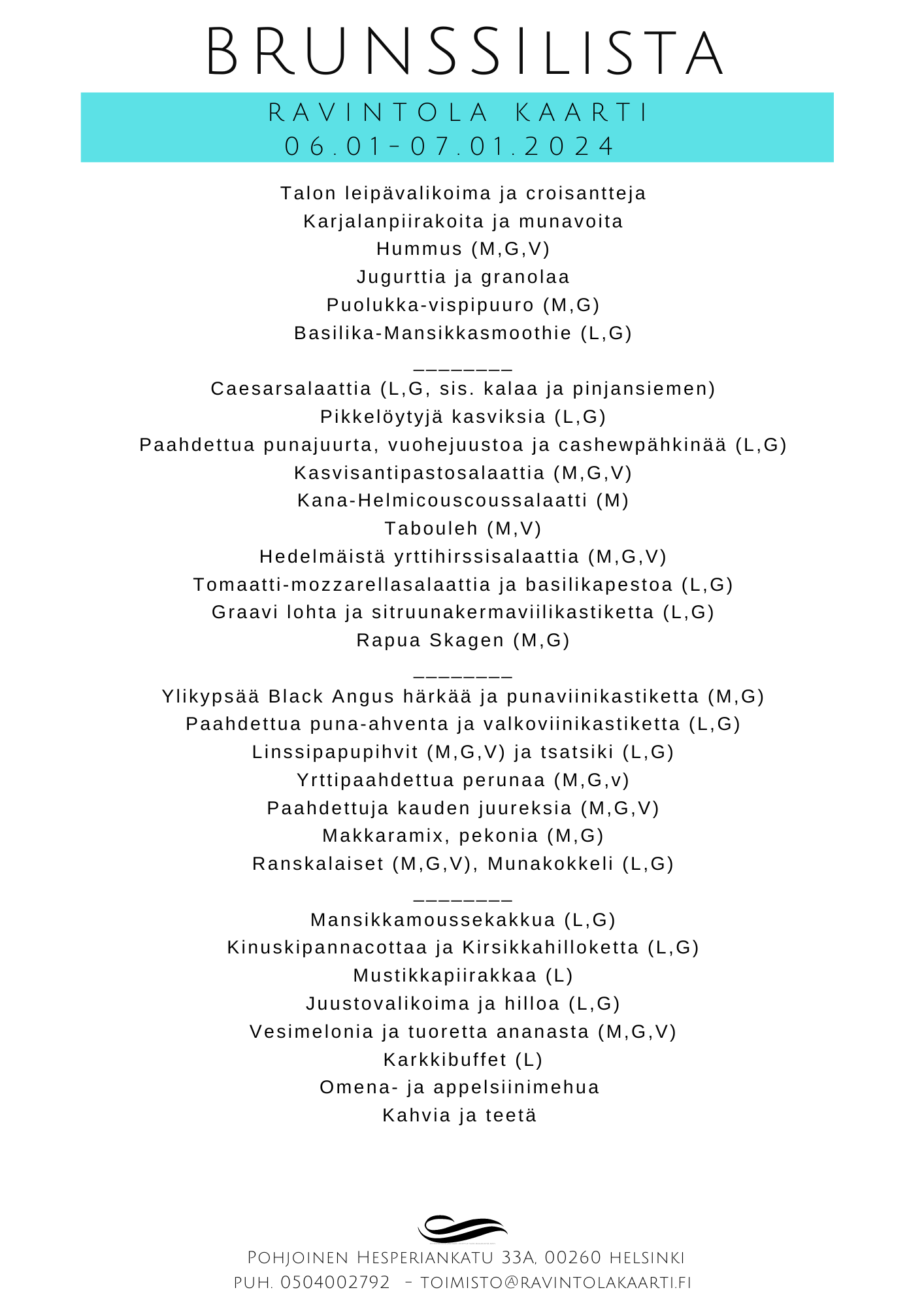 Brunssi Helsinki Töölö — Ravintola Kaarti