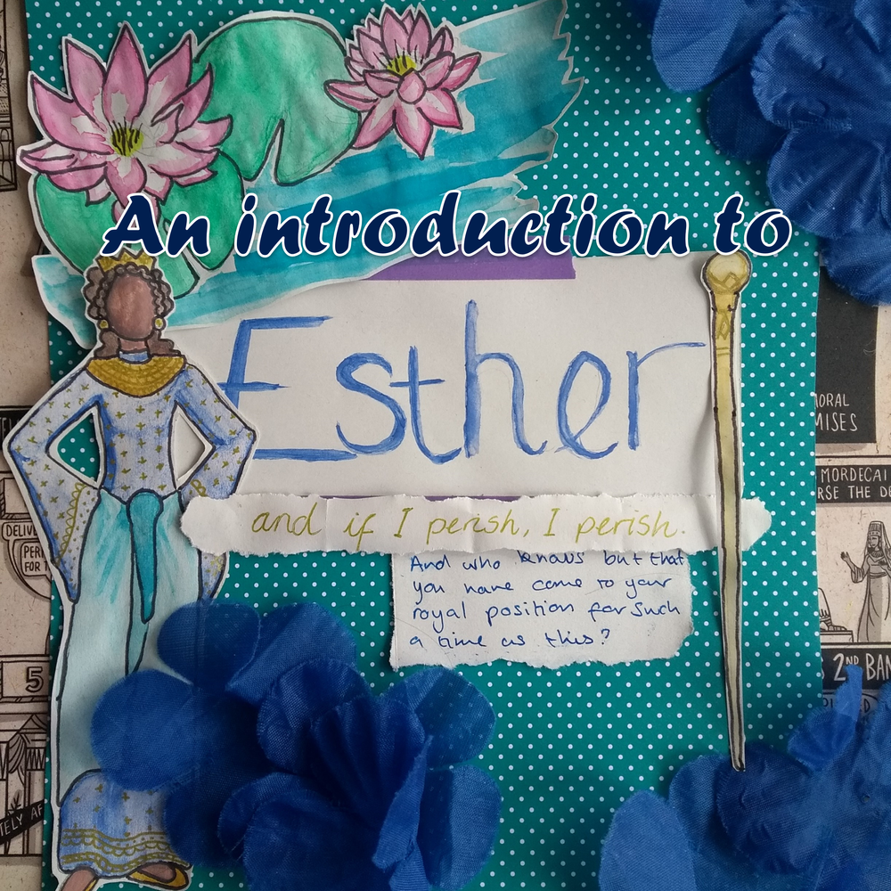 Esther — The Disorganised Sunday School Blog