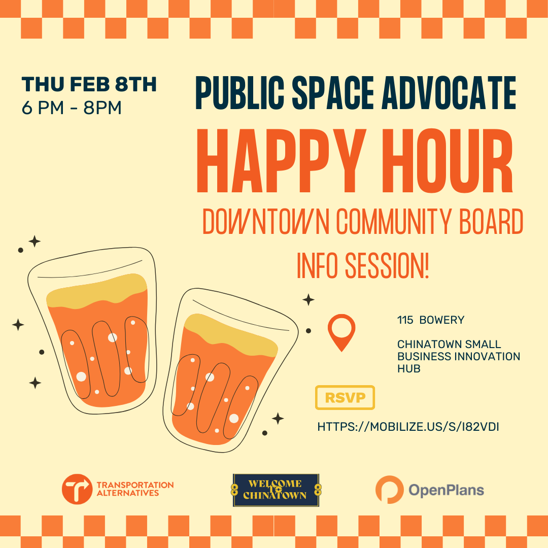 Public Space Advocacy Happy Hour — Welcome to Chinatown
