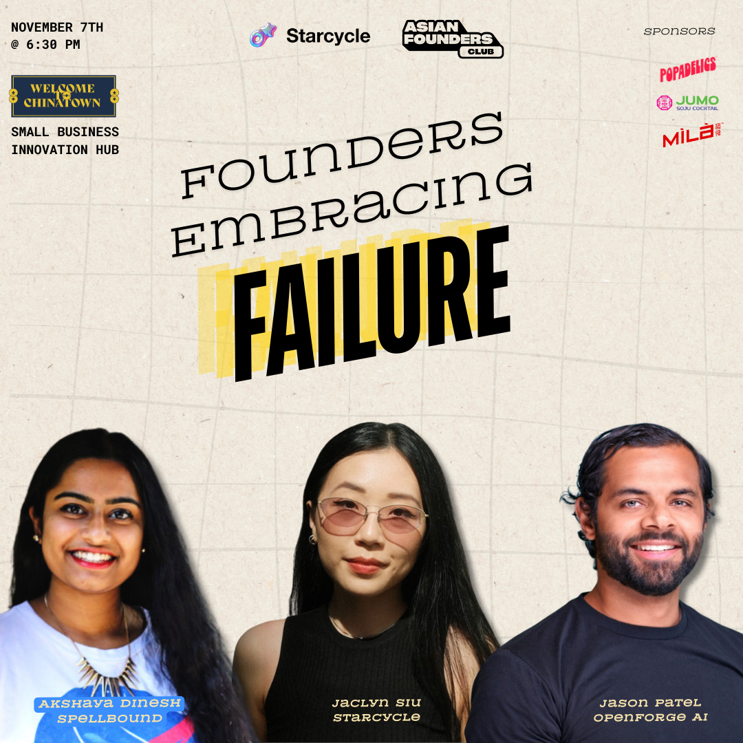 Founders Embracing Failure: A Conversation on Resilience — Welcome to Chinatown