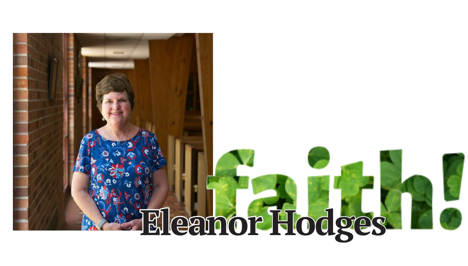 faith! - Eleanor Hodges — St. Martin’s-in-the-Fields Episcopal Church
