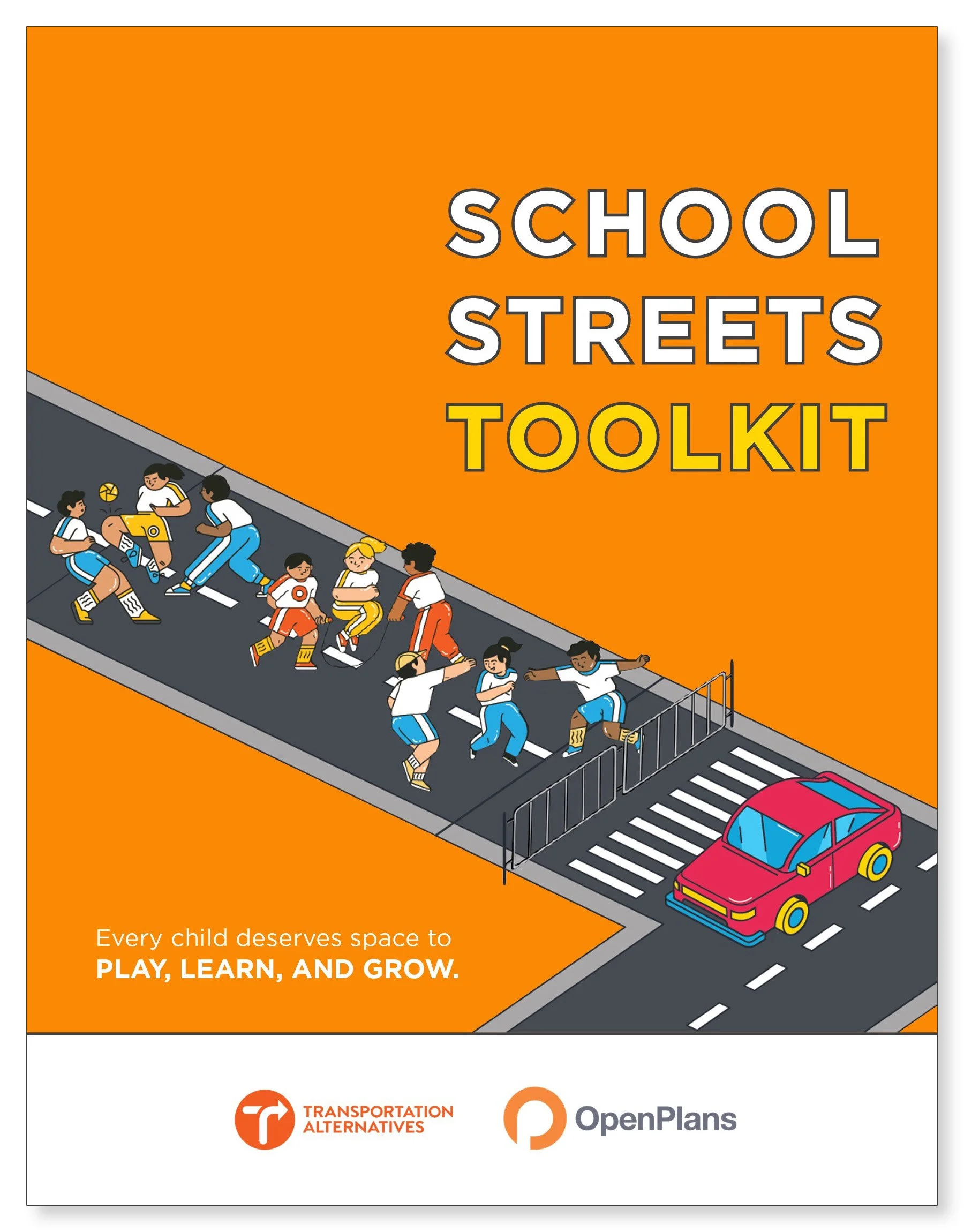 A School Streets Toolkit — Open Plans