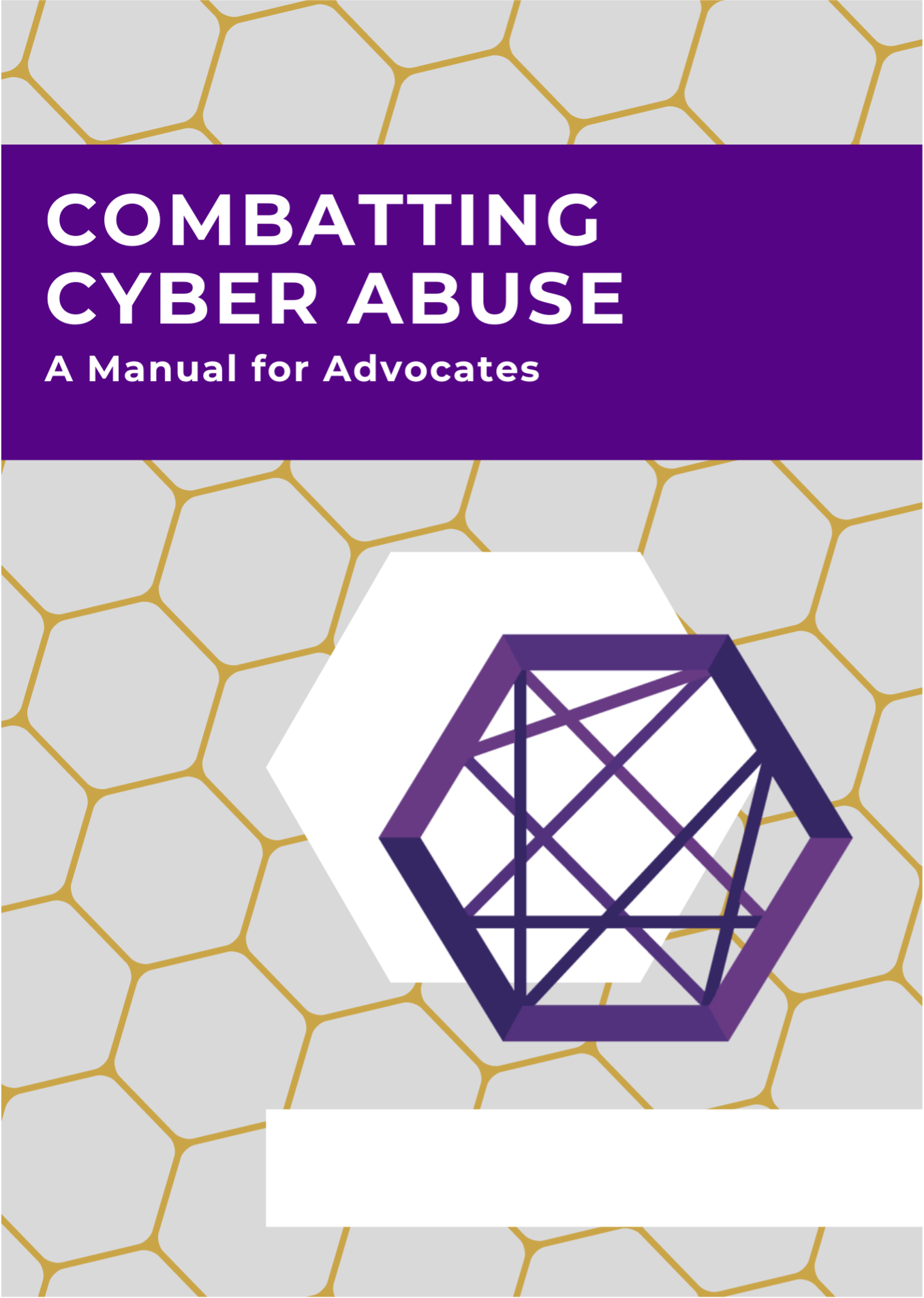 Cyber Abuse Manual for Advocates — NYC Cyber Abuse Task Force