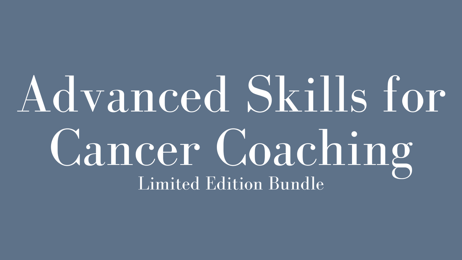 Course Catalog - All CWI Courses & Products — The Cancer Wellness Institute