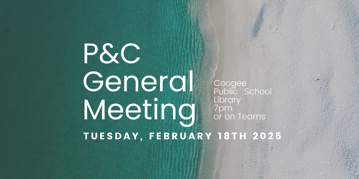 P&C General Meeting — Coogee Public School P&C Association