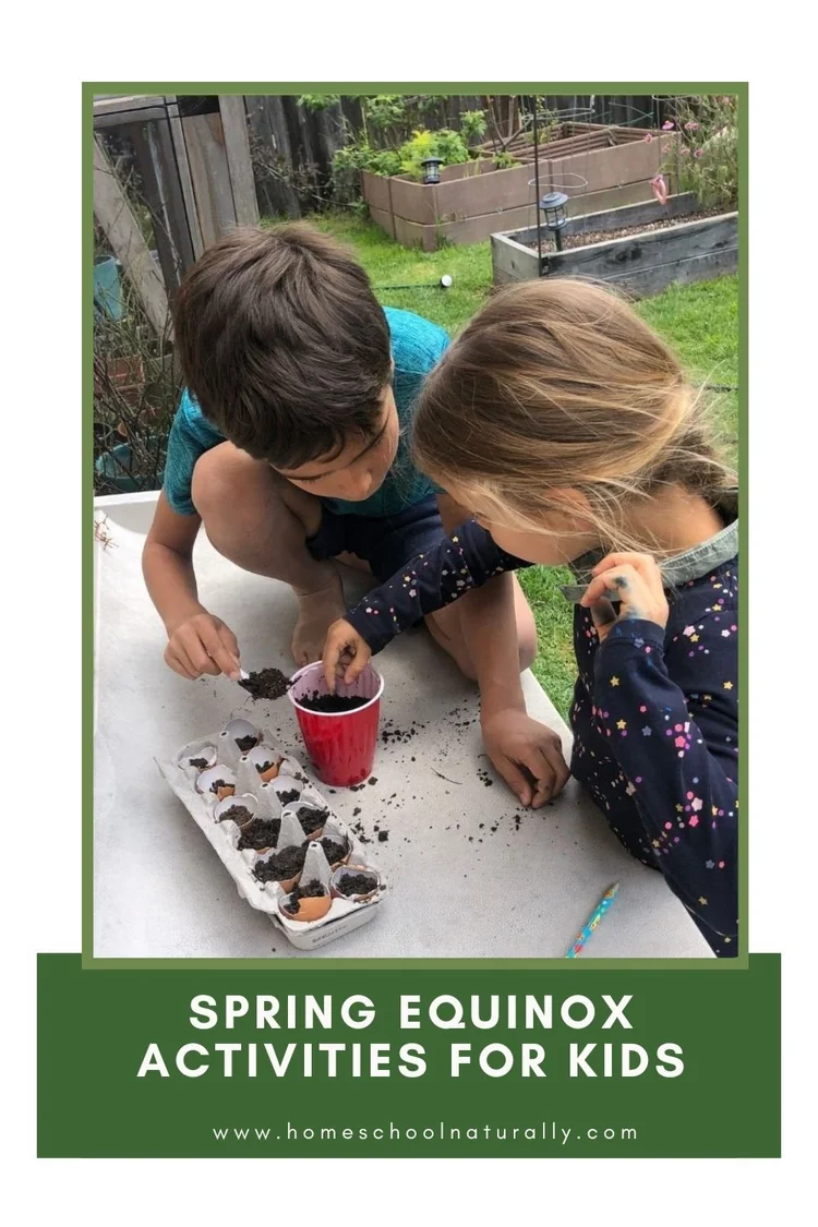 Spring Equinox Activities for Kids — Homeschool Naturally