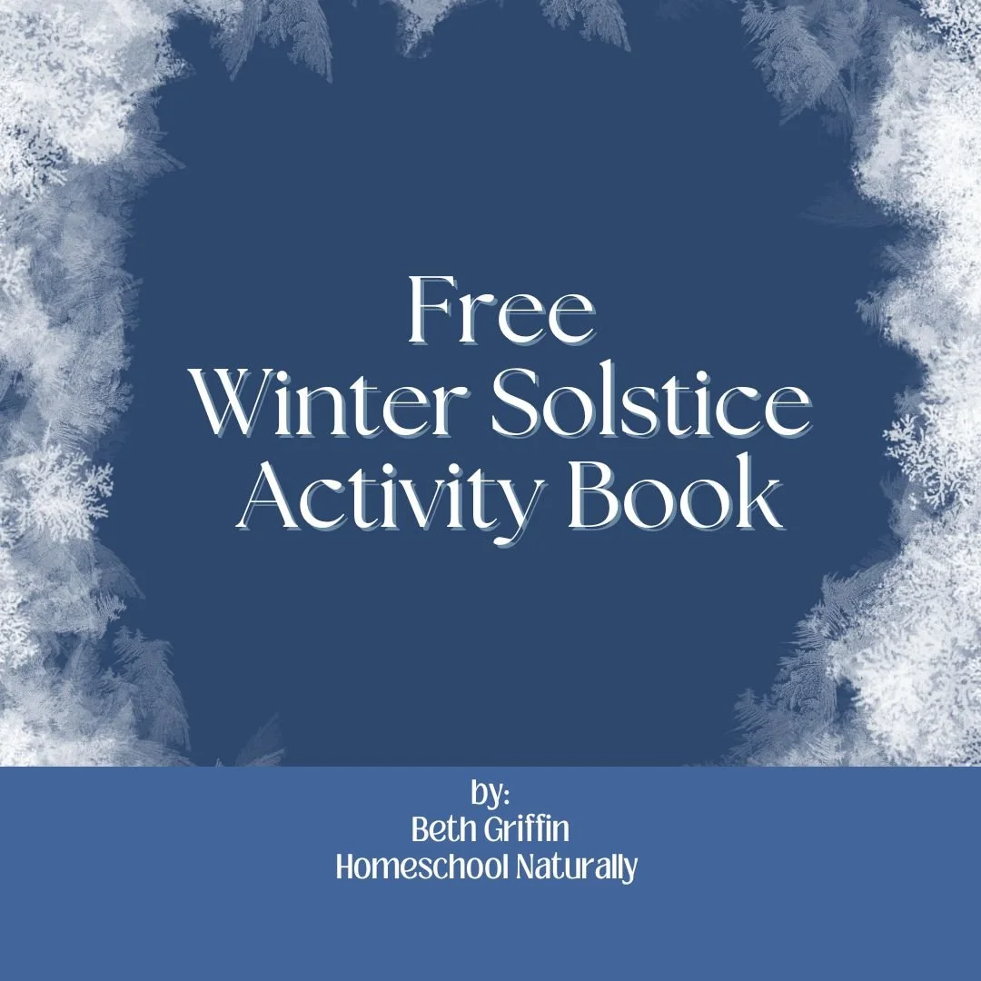 Winter Solstice Freebie | Download Your Free Guide — Homeschool Naturally