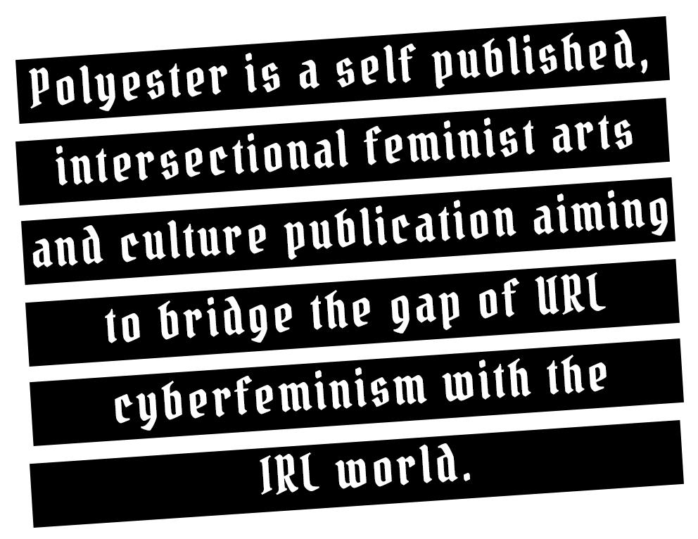 About — Polyester Zine