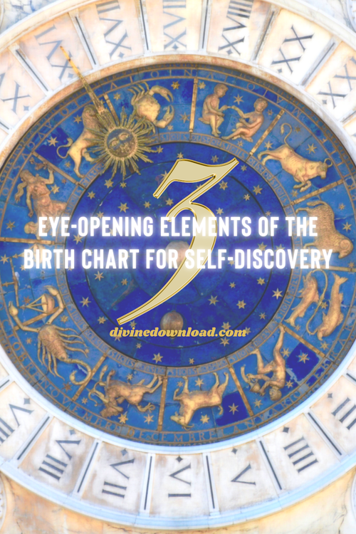 3 Eye-Opening Elements of the Birth Chart for Self-Discovery — Divine ...