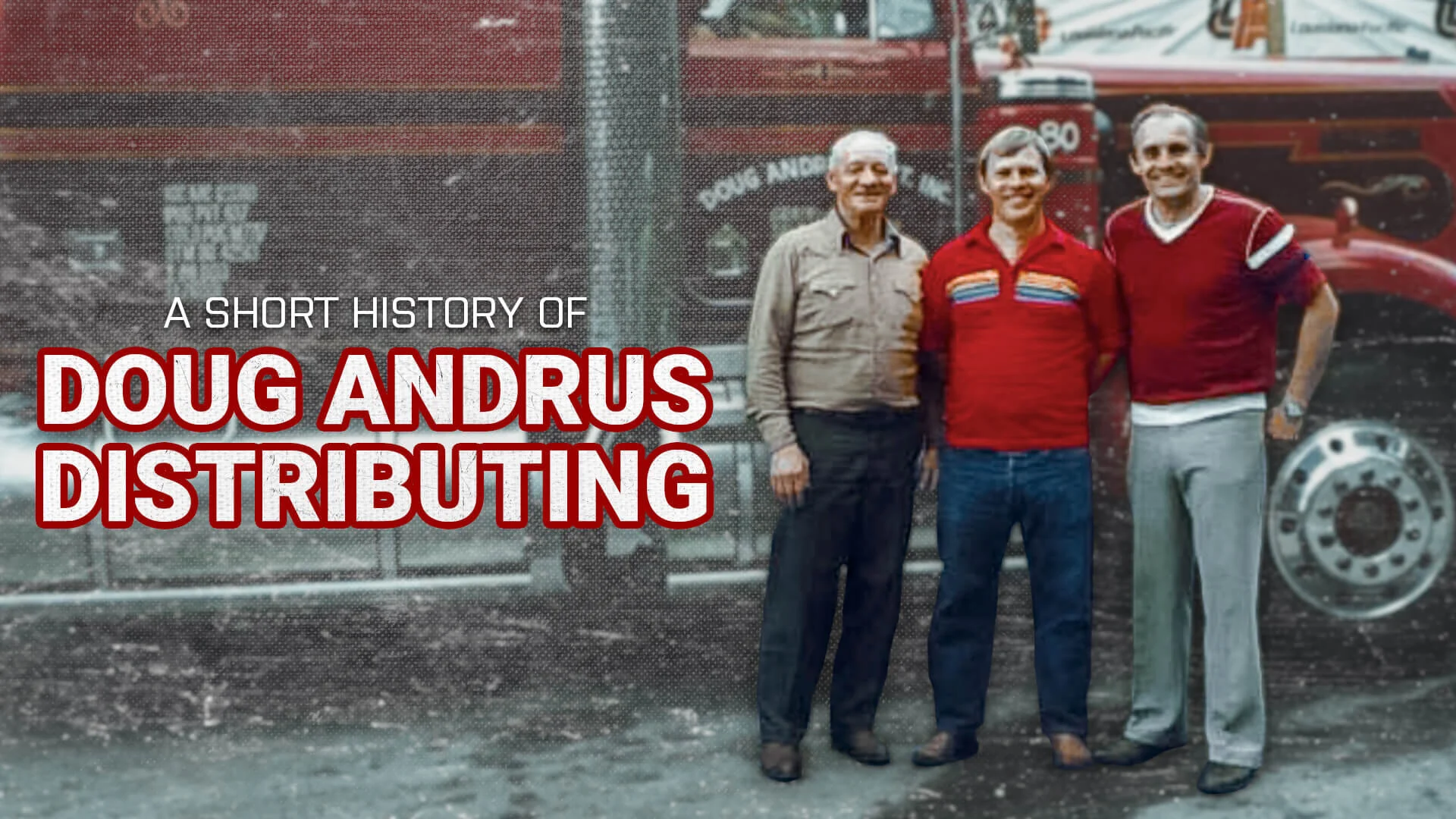 Our History | Idaho Falls | Doug Andrus Distributing