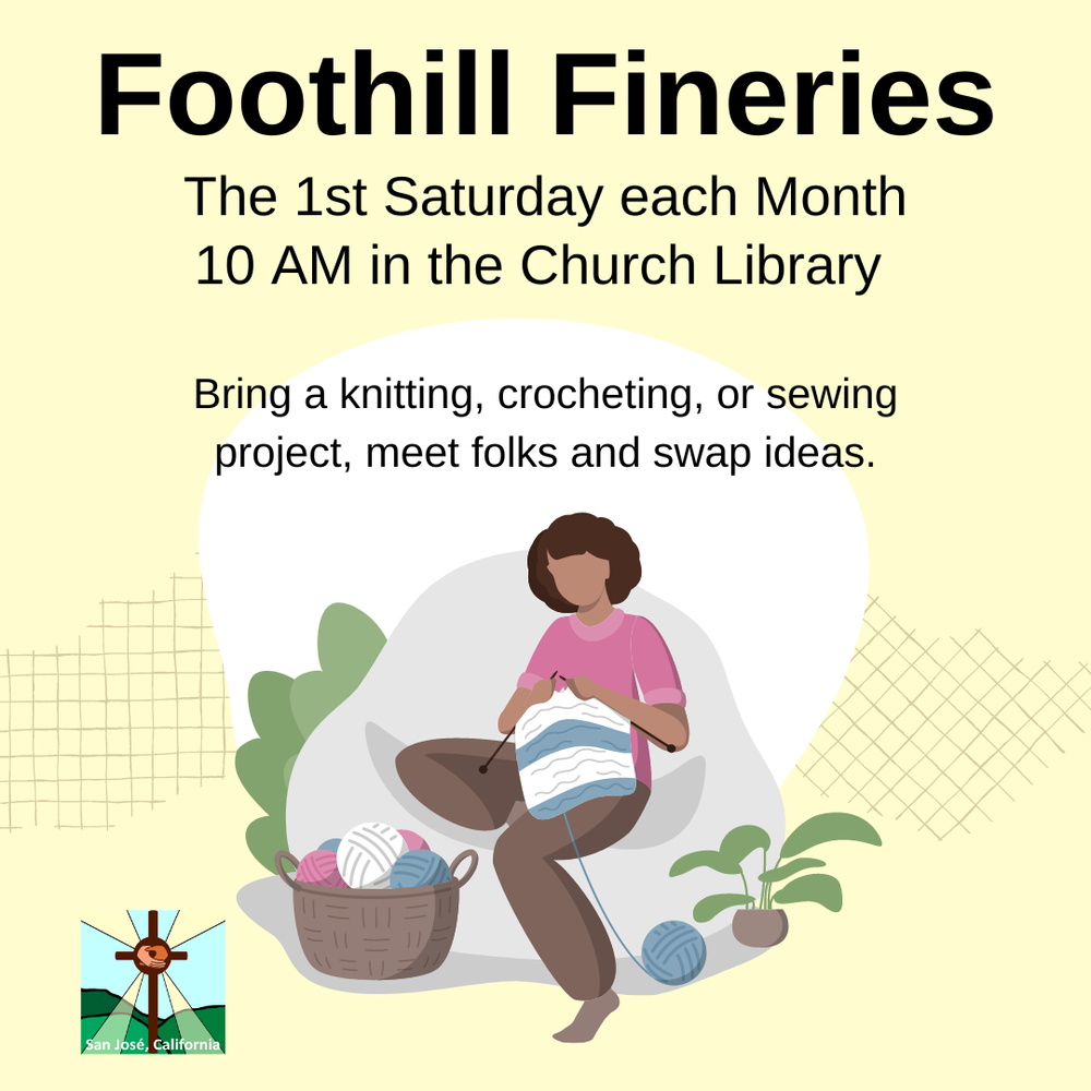 Foothill Community Presbyterian Church San Jose, CA 95121