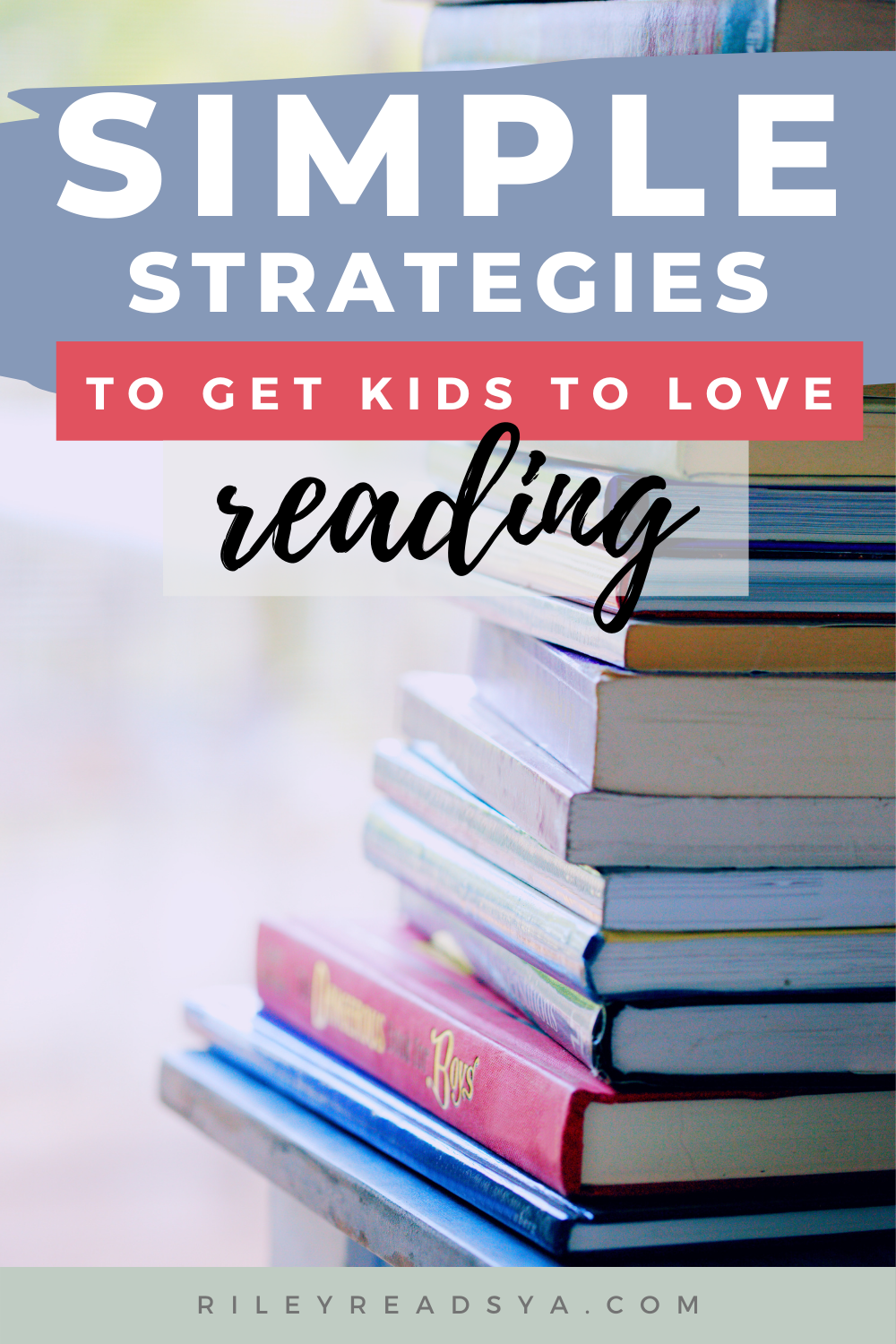 5 Ways to Inspire Students’ Love of Reading — Riley Reads
