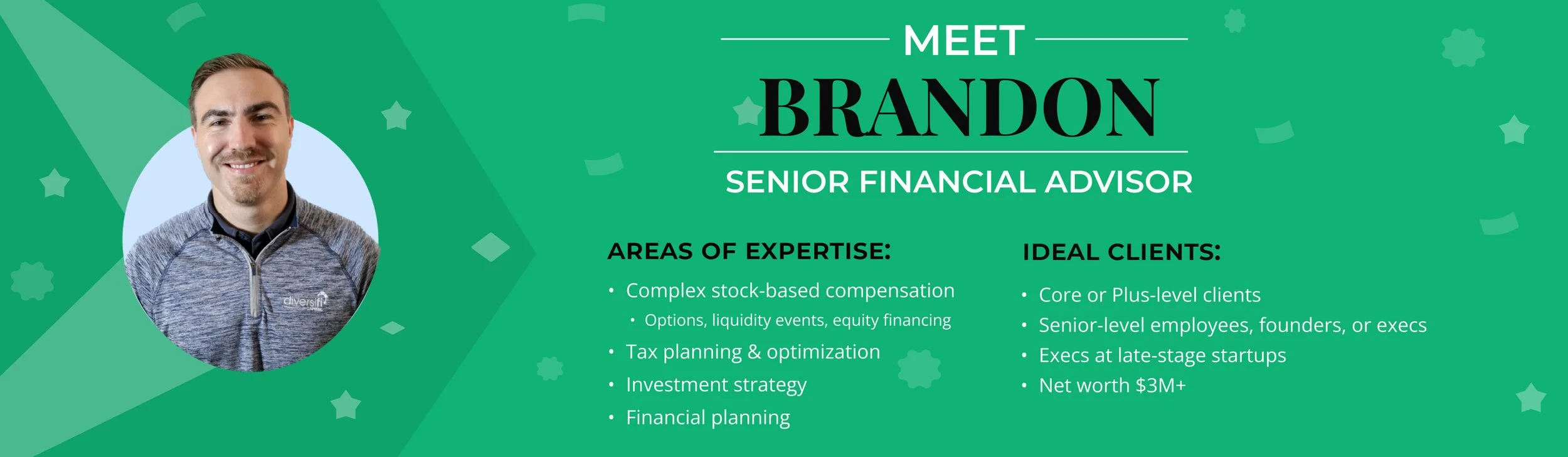 Advisor Spotlight: Brandon — DiversiFi Capital