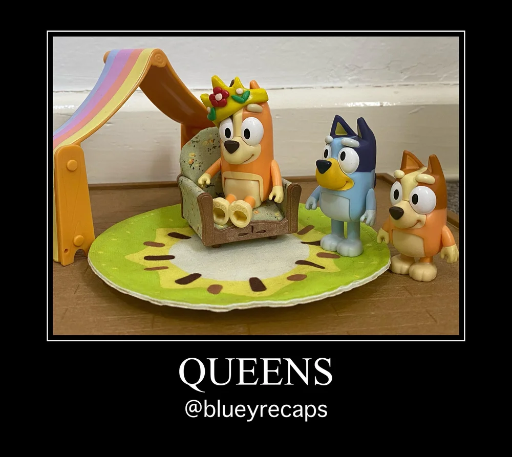 #2.22 Queens — Bluey Recaps