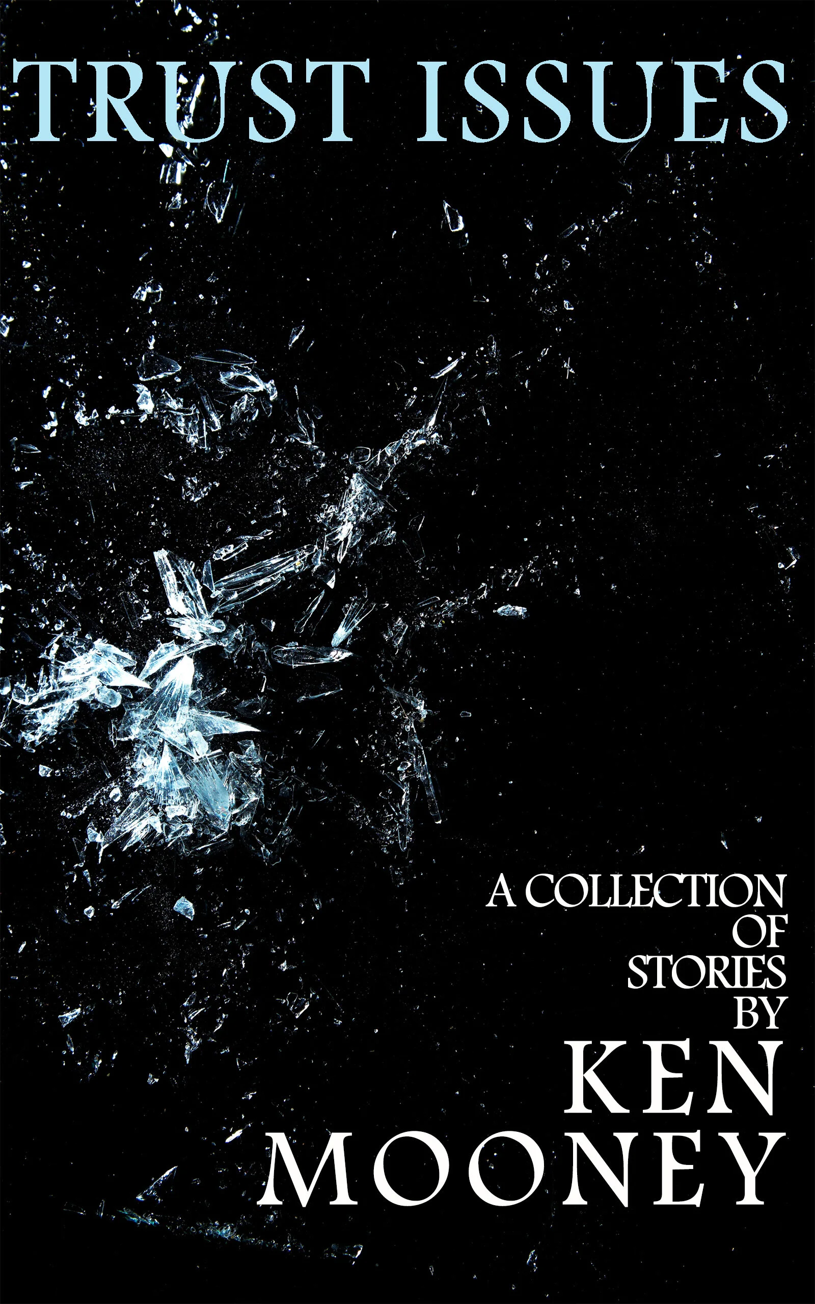 Trust Issues — Ken Mooney