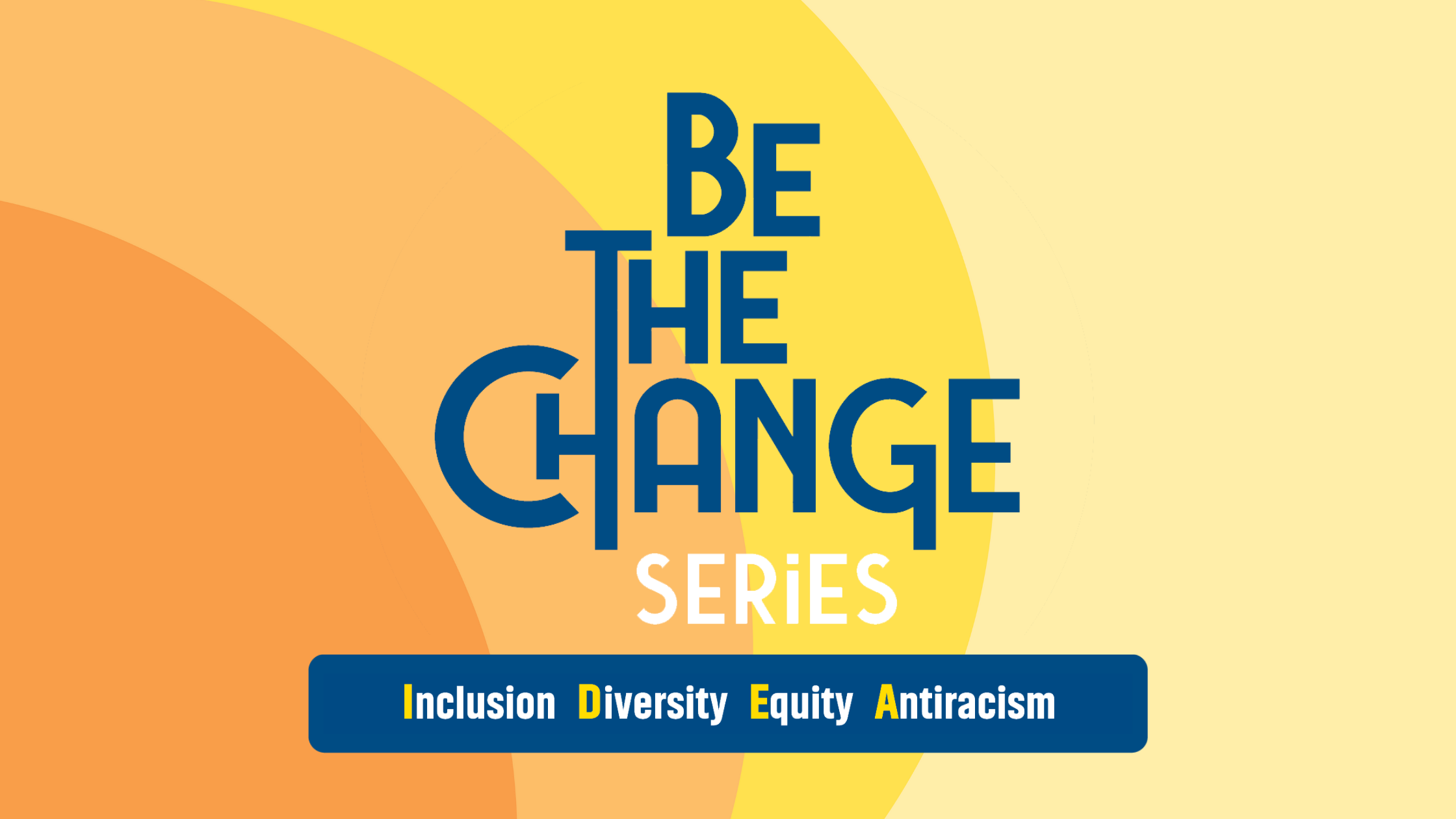 Be The Change Series — Glendale Library, Arts & Culture