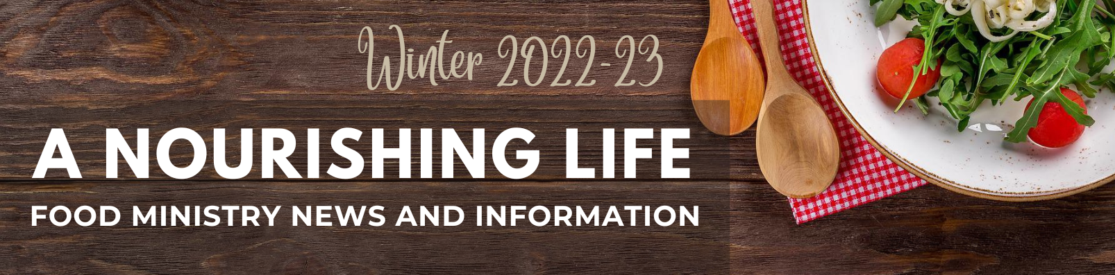 Food Ministry Launches Mini Newsletter, “A Nourishing Life” — St ...