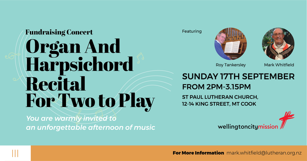 Organ and Harpsichord Recital Fundraiser for Wellington City Mission ...