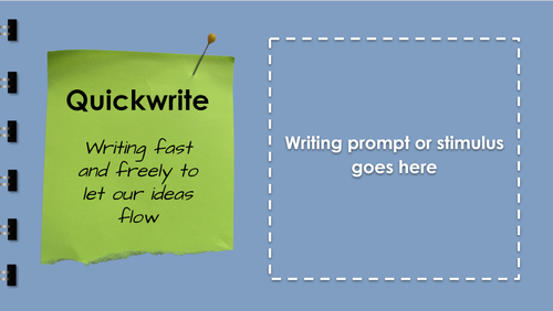 16 Ways to use Quickwrites to promote deeper thinking and learning, no ...