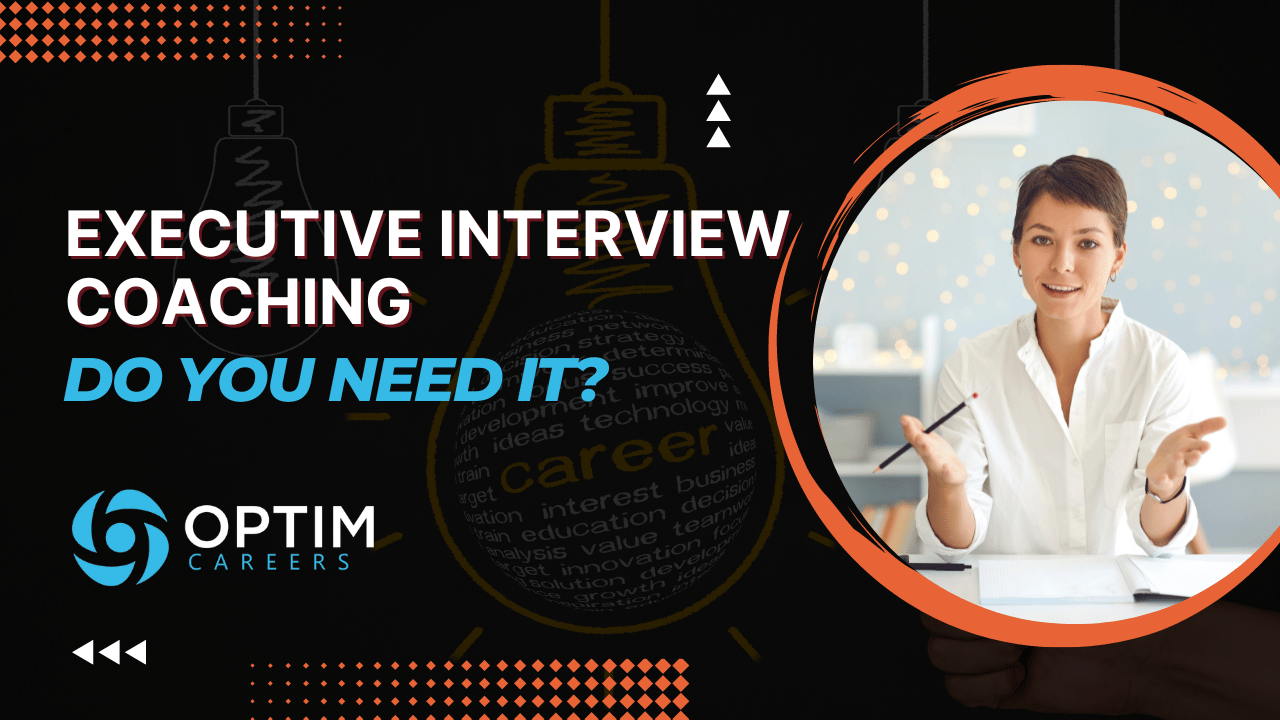 Executive Interview Coaching — Optim Careers