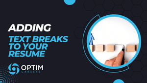 Text Break Resume [How, Why, and Where to Include Text Breaks] — Optim ...