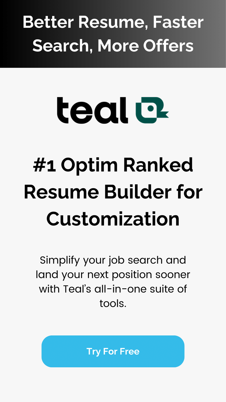 Teal Resume Builder [Is It Worth It? A Recruiter’s Review] — Optim Careers