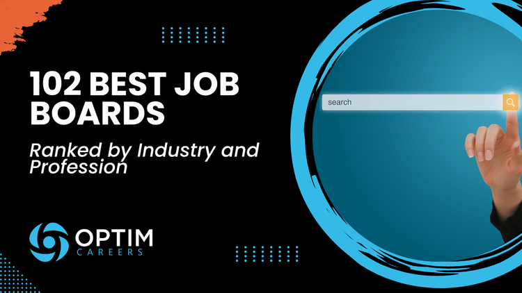102 Best Job Boards [By Industry] — Optim Careers