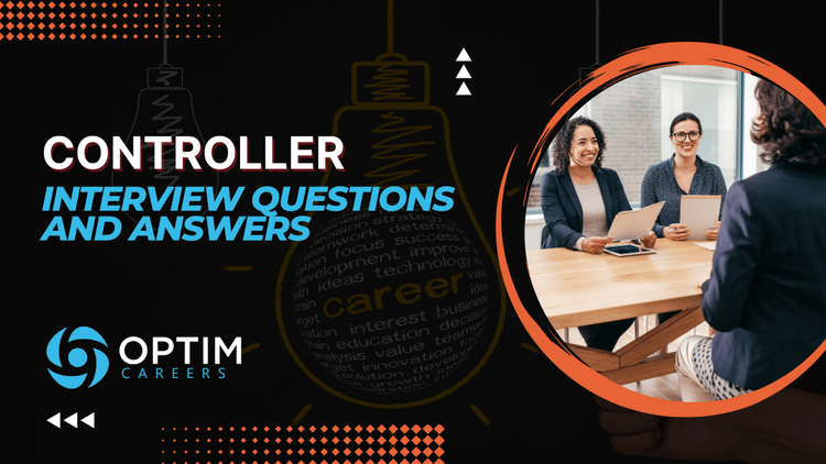Controller Interview Questions — Optim Careers
