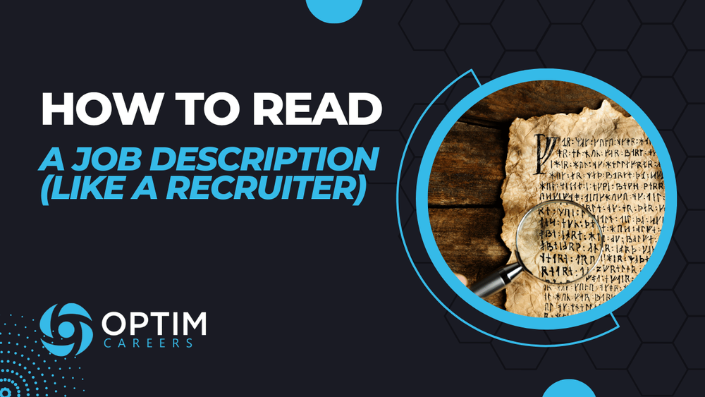 How to Read a Job Description Like a Recruiter — Optim Careers