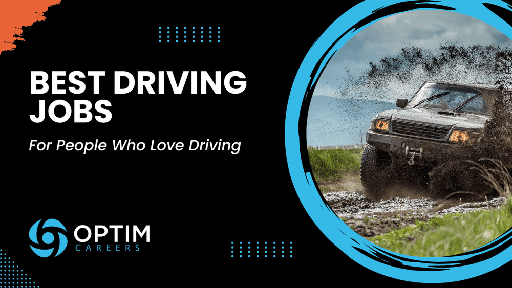 37 Best Driving Jobs [For People Who Love Driving] — Optim Careers