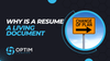 Why Is a Resume Considered a Living Document — Optim Careers