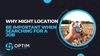 Why Might Location Be Important When Searching For a Job — Optim Careers