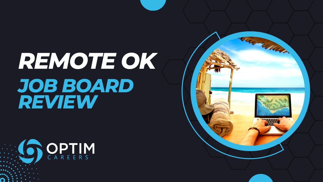 Remote OK [Job Board Review] — Optim Careers