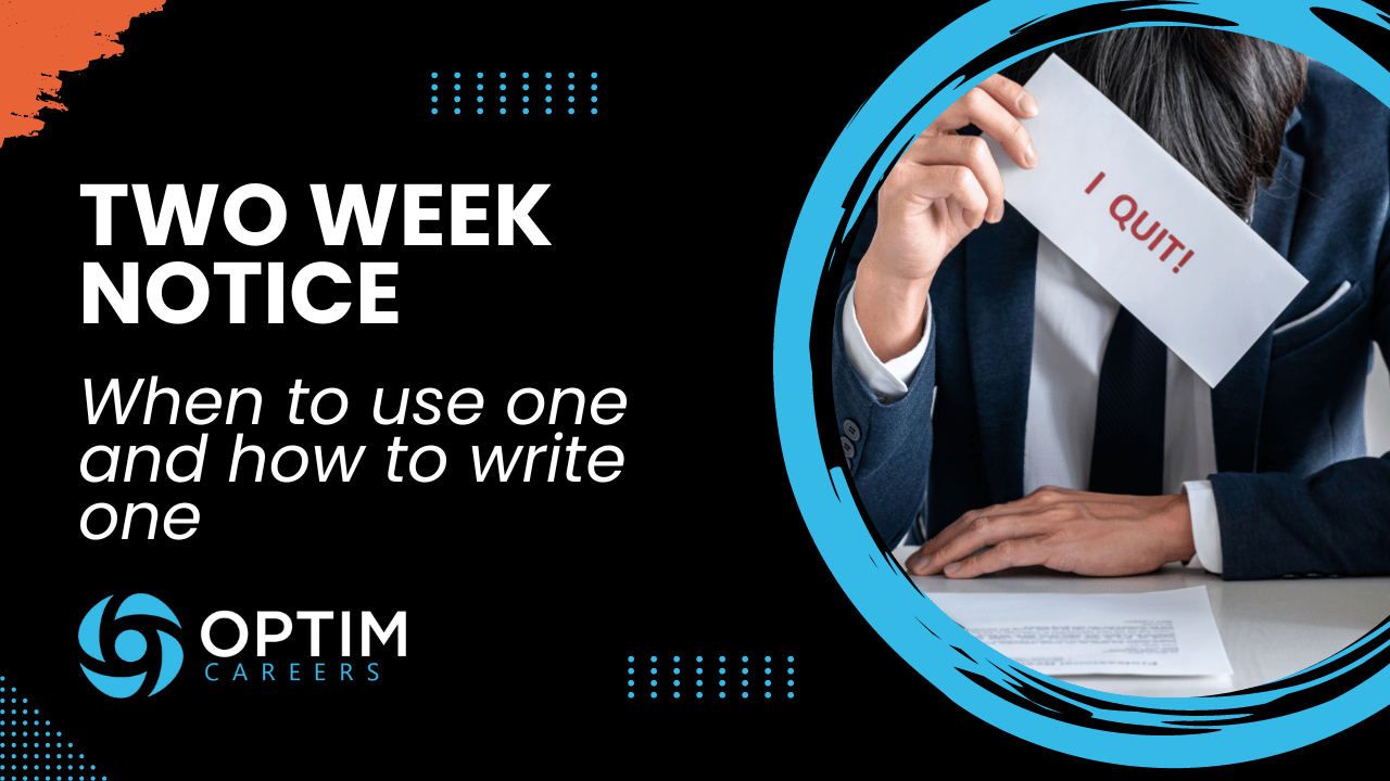 Two Week Notice Letter [Template & Examples] — Optim Careers