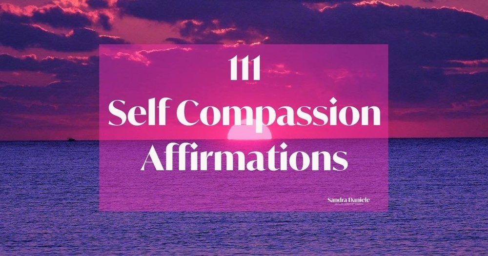111 Self-Compassion Affirmations