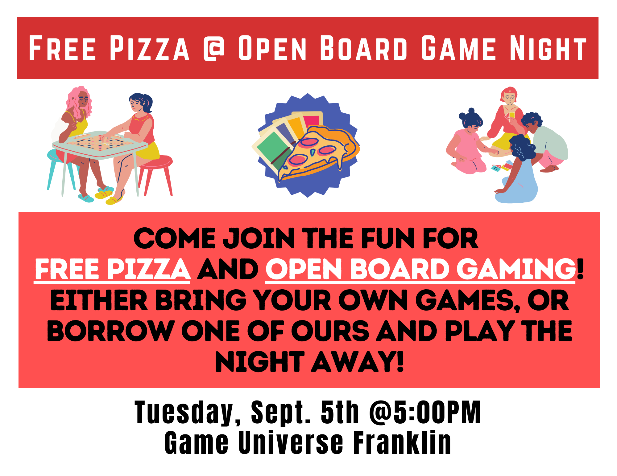 Free Pizza @ Open Board Game Night — Game Universe