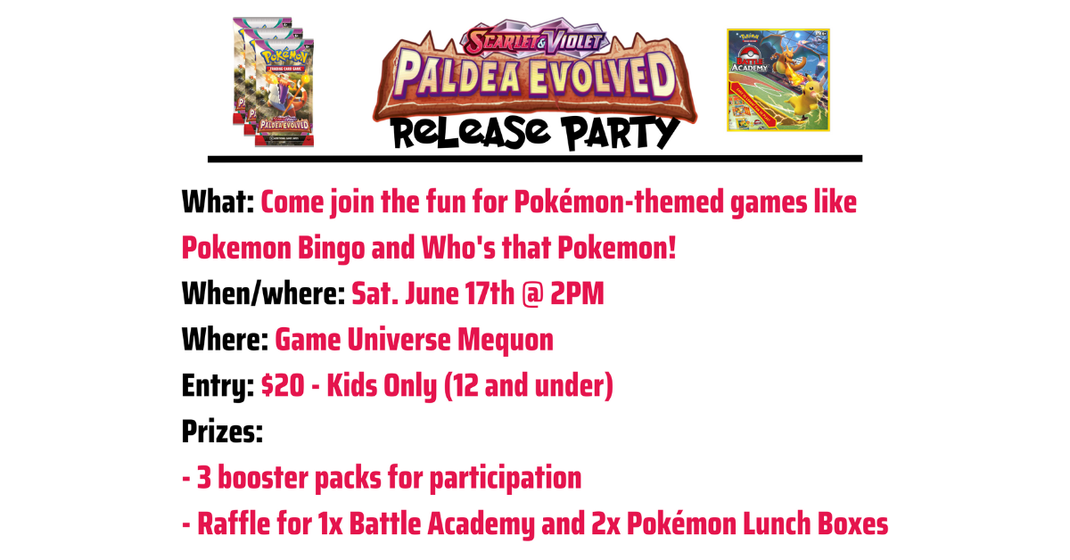 Pokémon TCG: Paldea Evolved Release Party (Mequon) — Game Universe