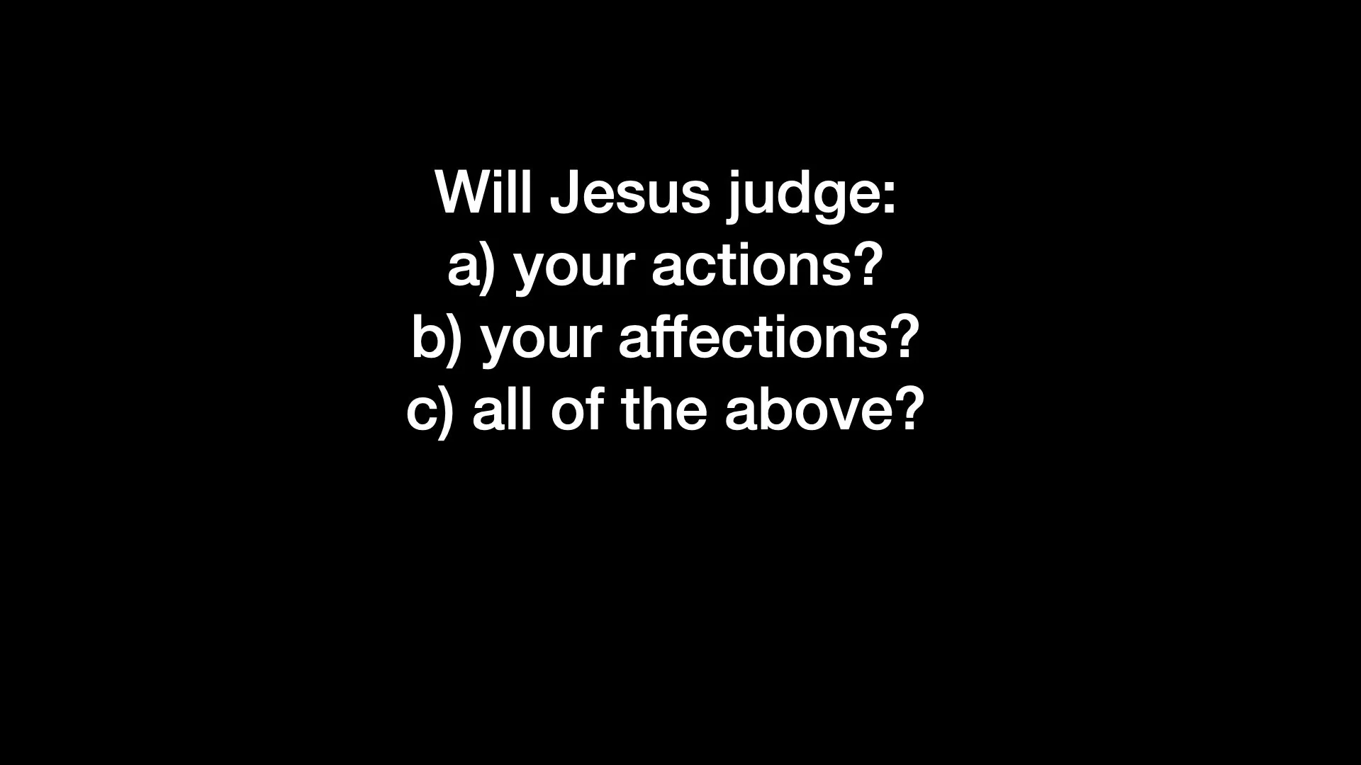 Jesus Christ is God’s righteous Judge. | 2 Cities Church