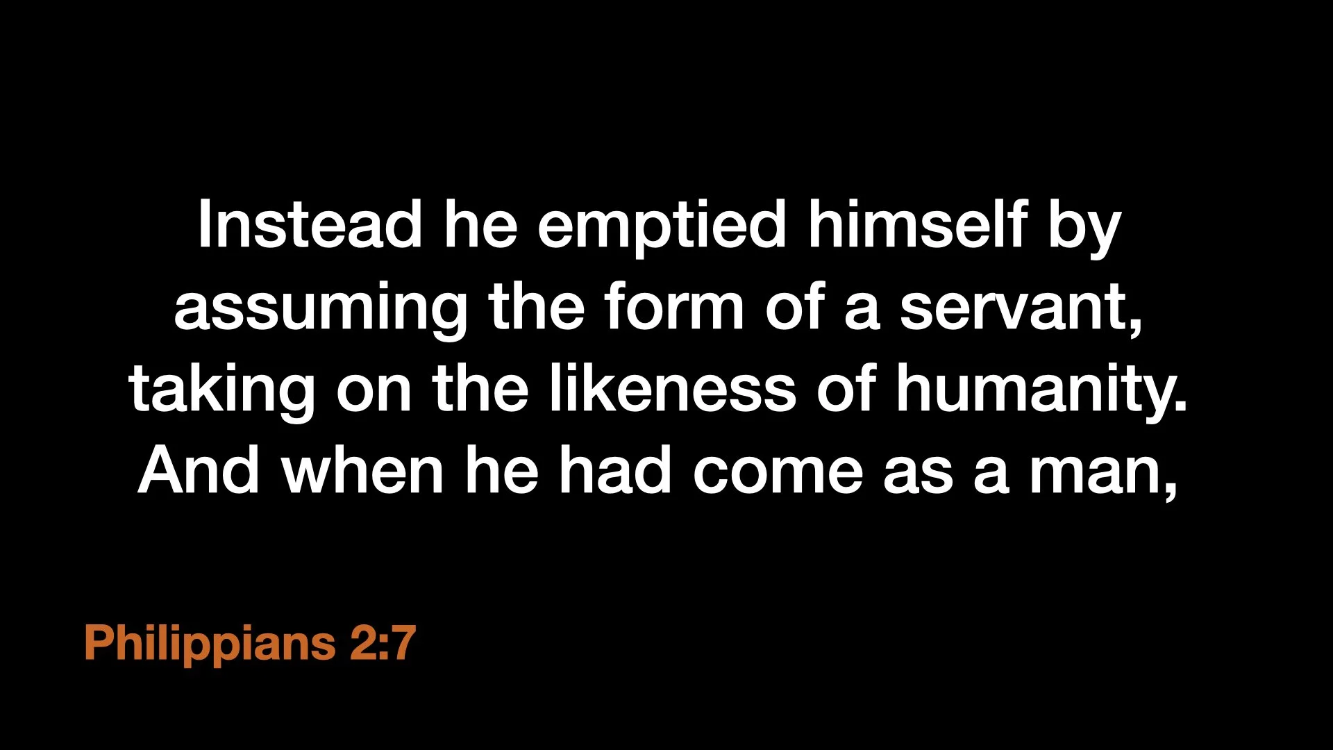 He unclothed himself of glory and bear the ultimate humiliation. | 2 ...