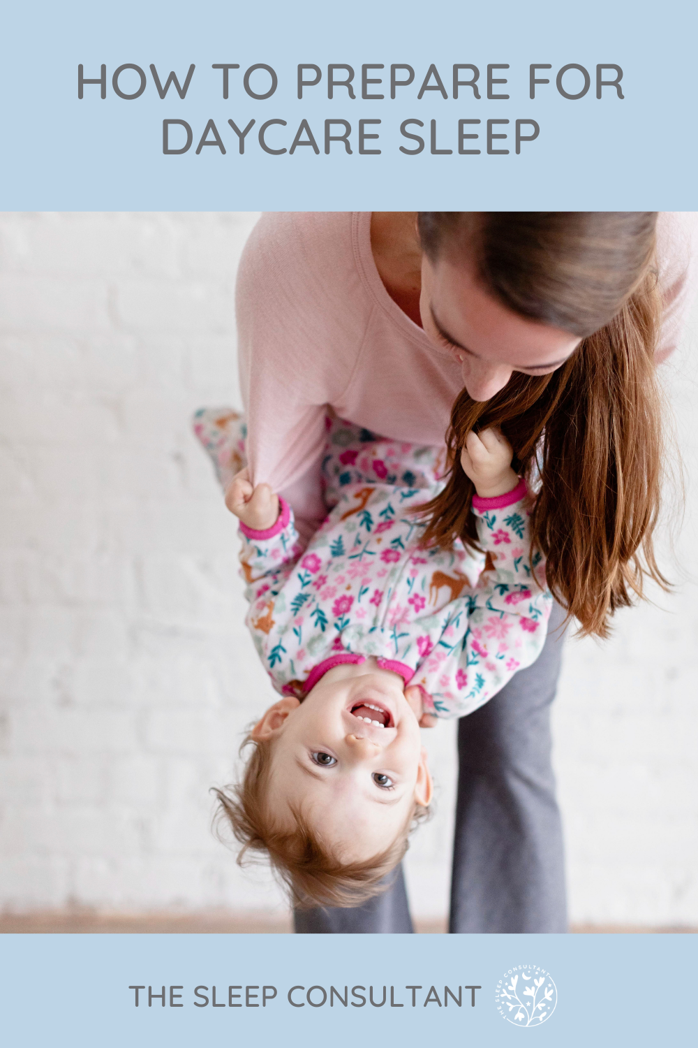 How to Prepare for Sleep at Daycare — The Sleep Consultant