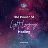 Light Language Healing: Illuminating the Path to Holistic Wellness ...