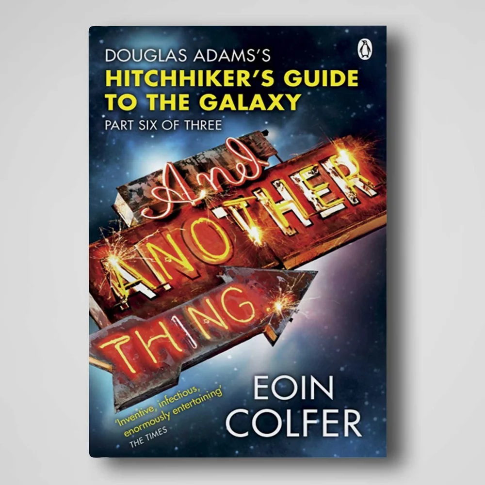 And Another Thing... — Eoin Colfer