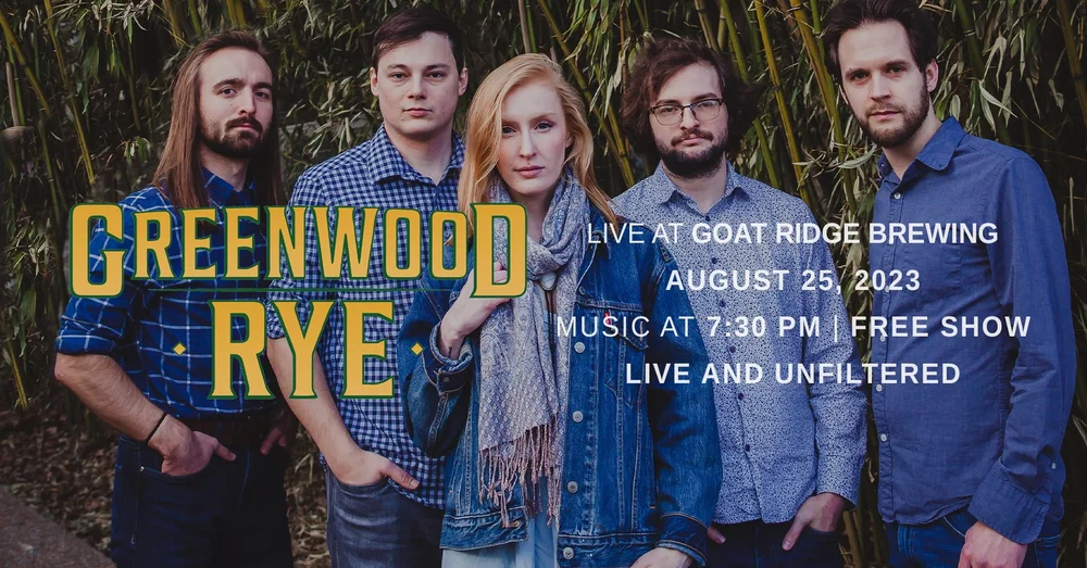 EVENTS — Goat Ridge Brewing Company