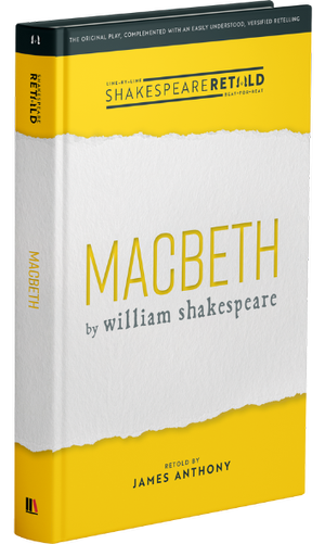 Macbeth: Shakespeare Retold in clear modern English verse