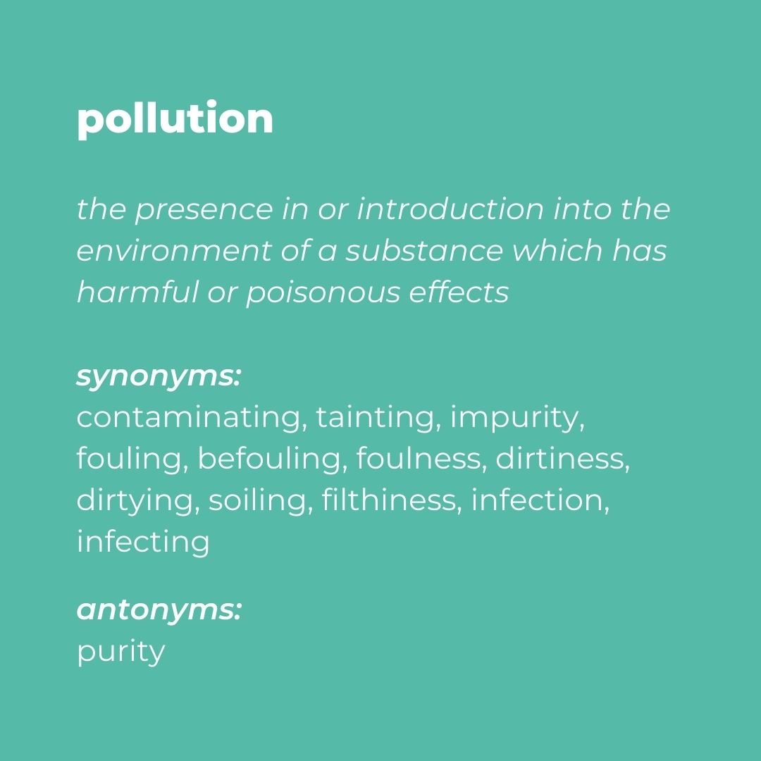 What is pollution and where does it come from? - It's Our Planet Too