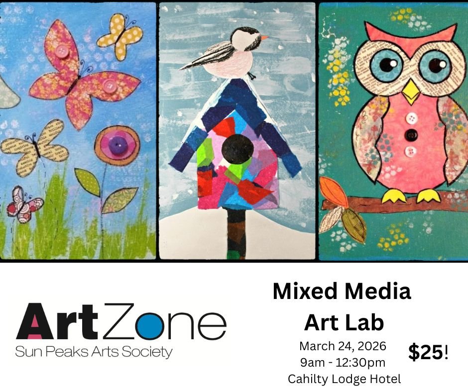 Mixed Media Art Lab — ArtZone Sun Peaks